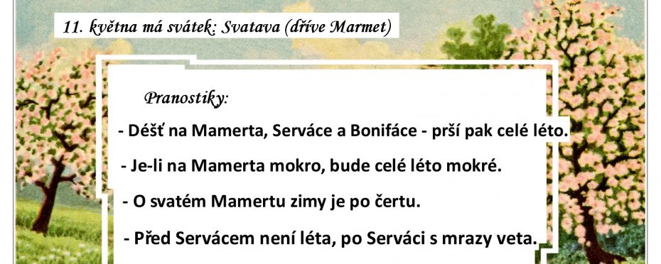 Pranostiky na den 11. 5. | České zvyky, tradice a pranostiky