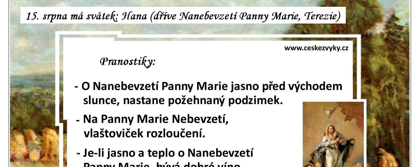 Pranostiky na den 15. 8. | České zvyky, tradice a pranostiky