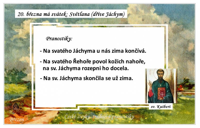 Pranostiky na den 20. 3. | České zvyky, tradice a pranostiky