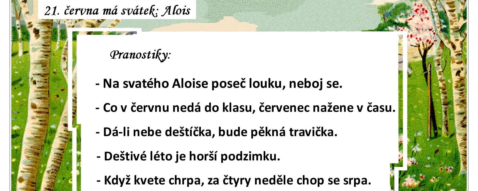 Pranostiky na den 21. 6. | České zvyky, tradice a pranostiky