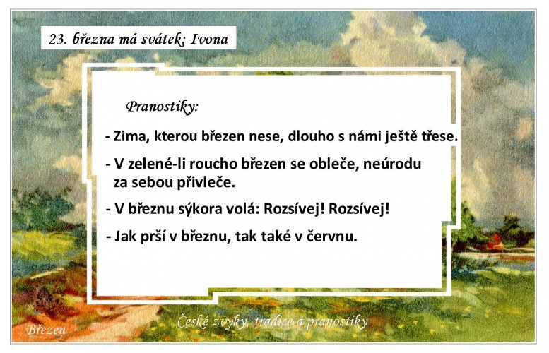 Pranostiky na den 23. 3. | České zvyky, tradice a pranostiky