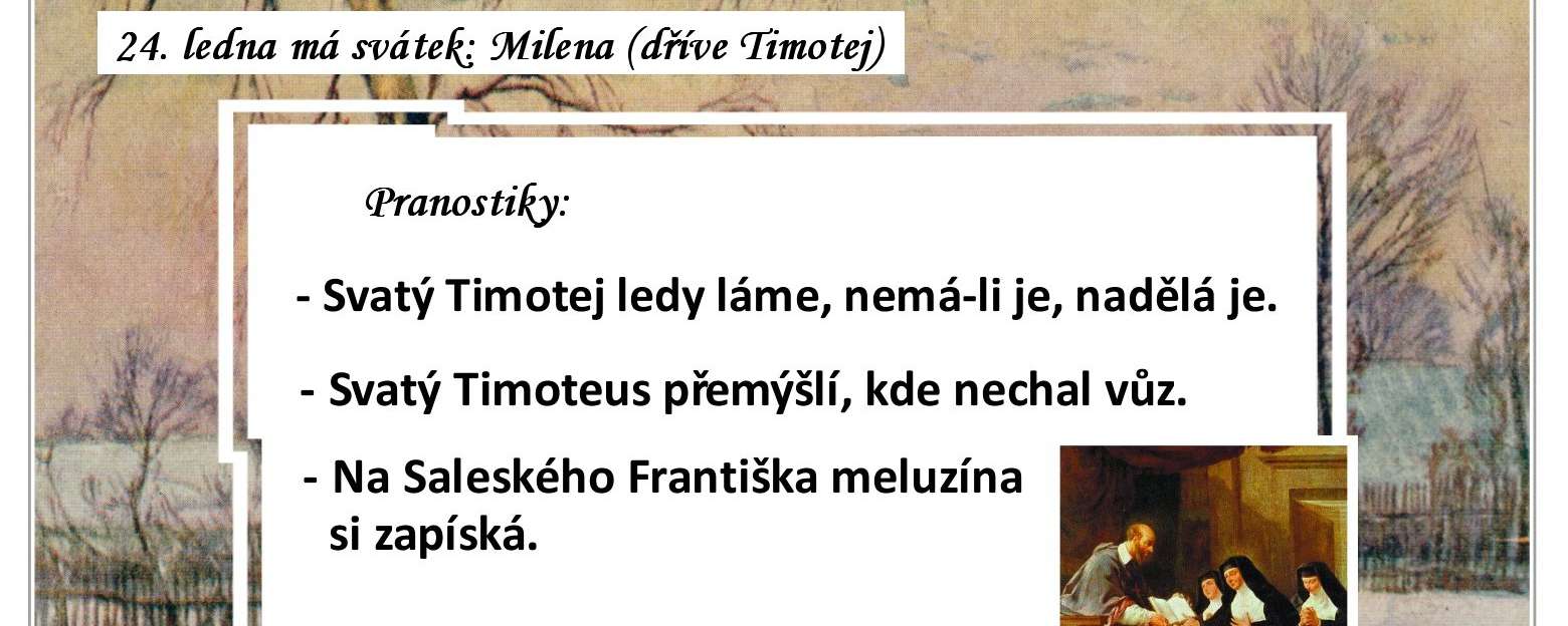 Pranostiky na den 24. 1. | České zvyky, tradice a pranostiky