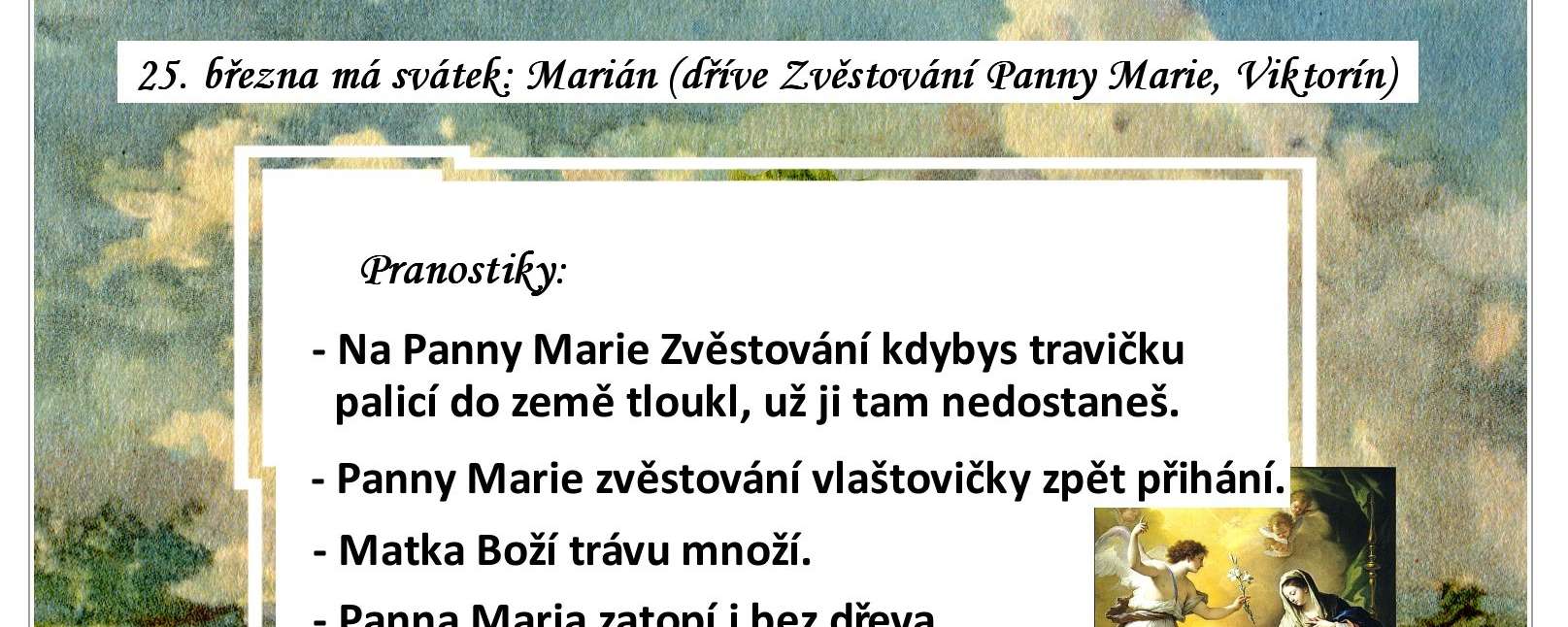 Pranostiky na den 25. 3. | České zvyky, tradice a pranostiky
