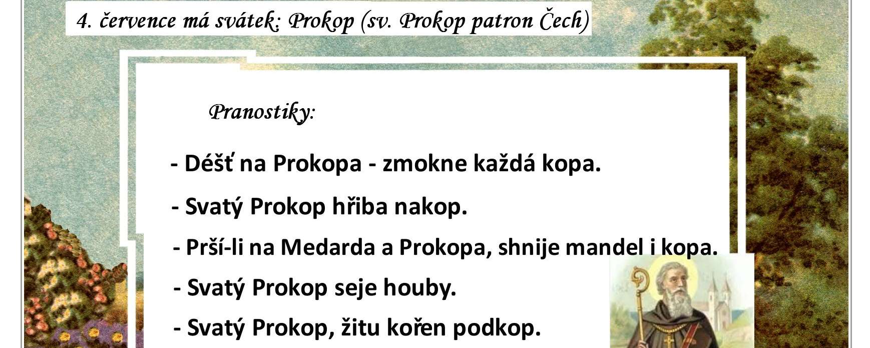 Pranostiky na den 4. 7. | České zvyky, tradice a pranostiky