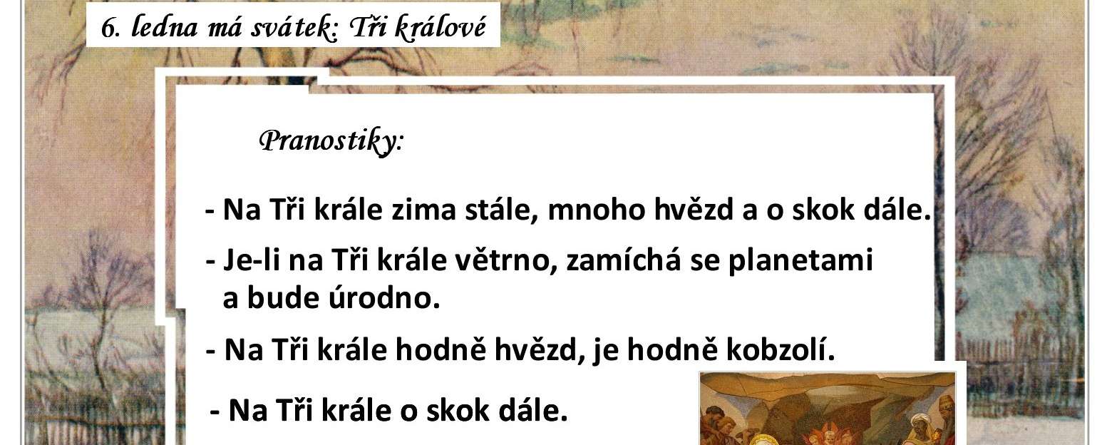 Pranostiky na den 6. 1. | České zvyky, tradice a pranostiky